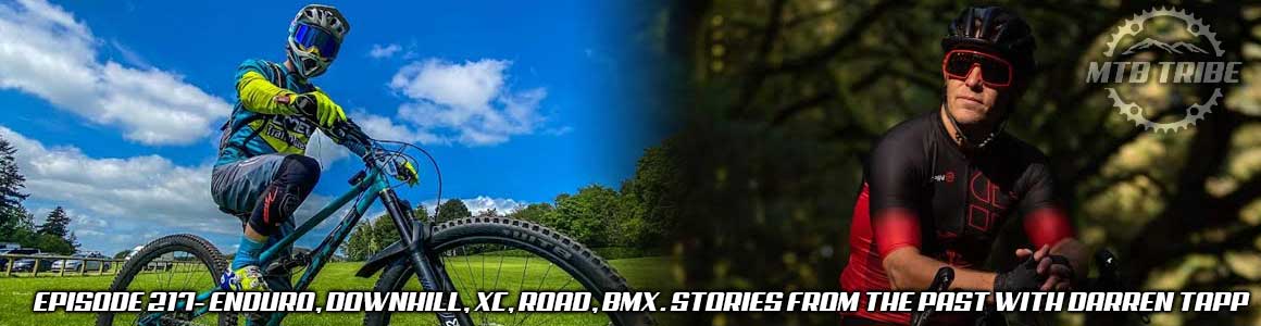 217- Enduro, Downhill, XC, Road, BMX. Stories with Darren Tapp – Allta